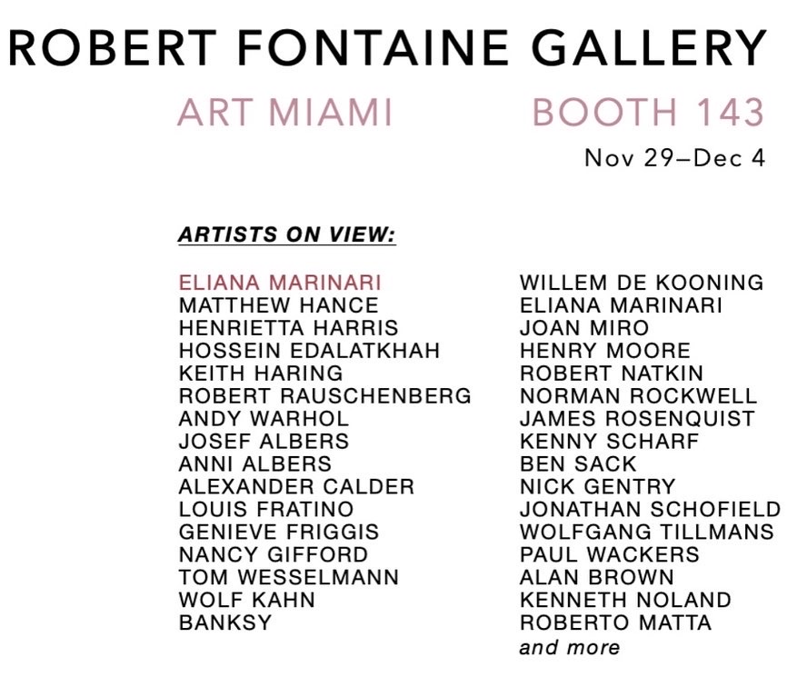 EXHIBITING @ ART MIAMI FAIR / Robert Fontaine Gallery / Booth 143/Nov ...